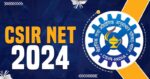 CSIR NET Application Form 2024: How to Apply Online - Bioteck Ink.